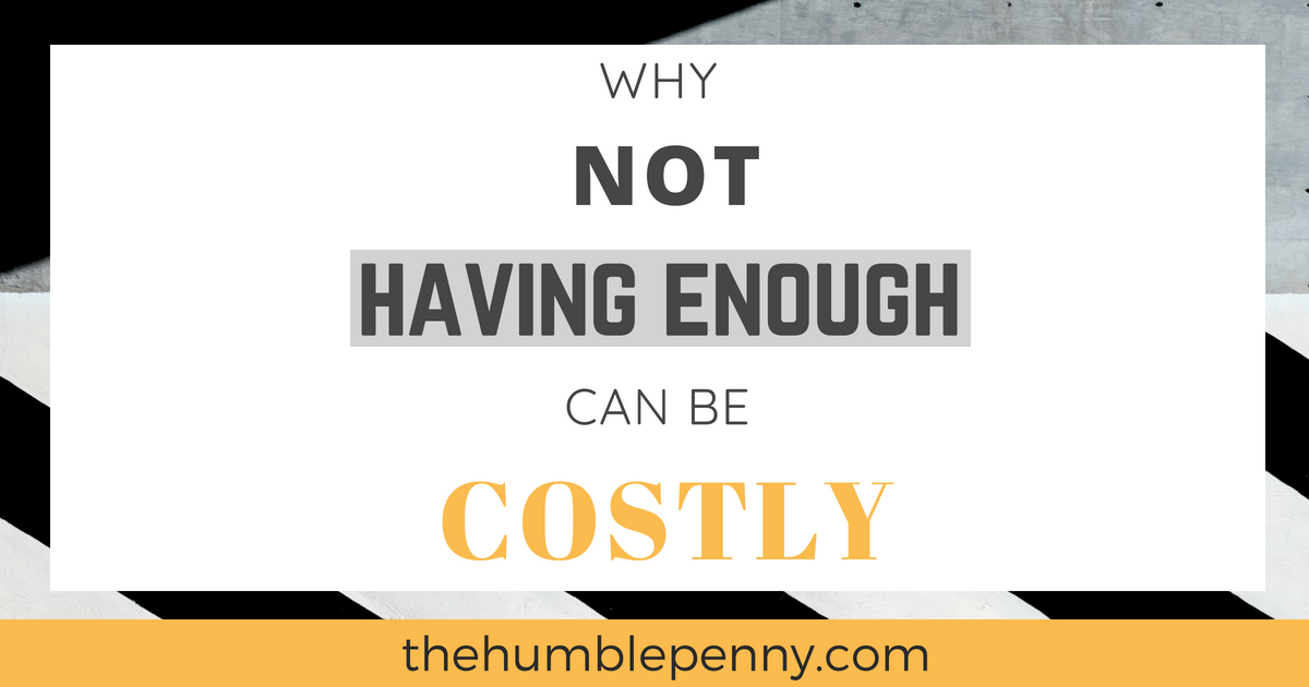 Why Not Having Enough Can Be Costly - The Humble Penny