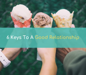 6 Keys To A Good Relationship - The Humble Penny