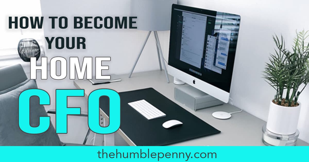 How To Become Your Home CFO - The Humble Penny