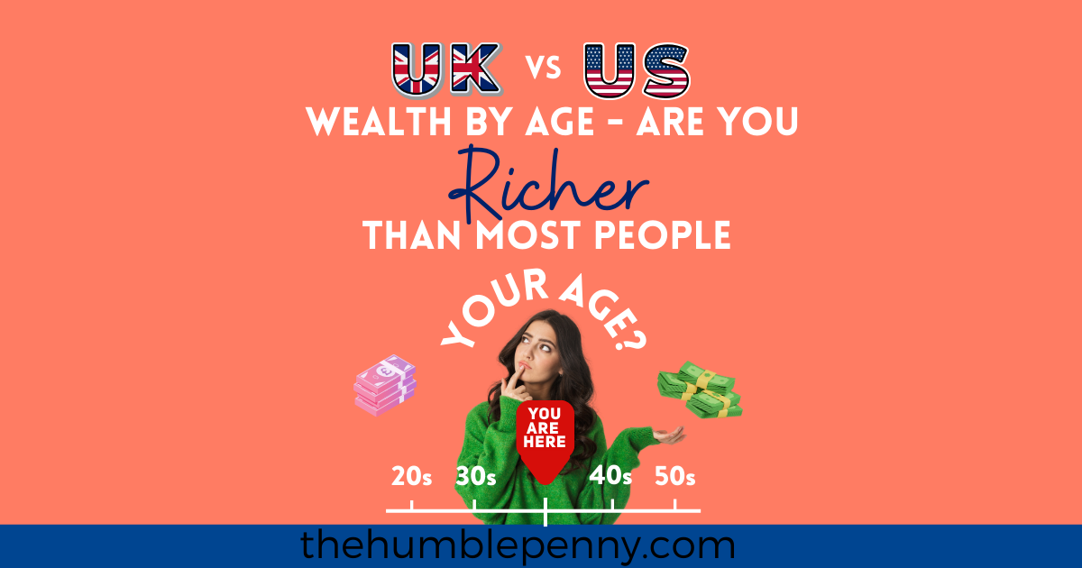UK vs US Median Wealth By Age - Richer Than Others Your Age? - The ...